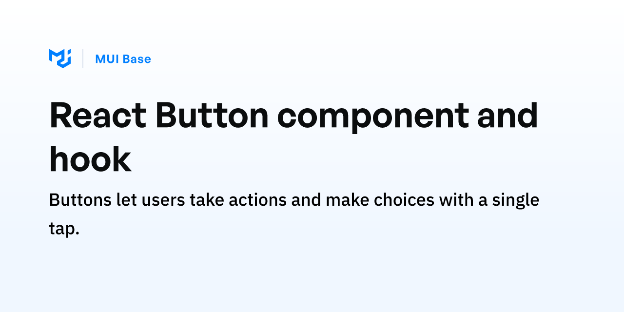 React Button component and hook - MUI Base React Button component and hook - MUI Base
